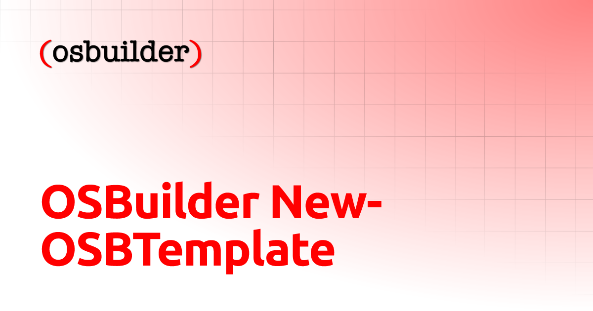 OSBuilder New-OSBTemplate | OSBuilder